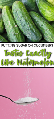 So, Apparently If You Put Sugar on A Cucumber It Tastes Like Watermelon
