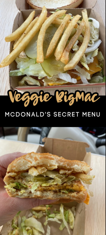 Here's How To Order A Veggie Big Mac Off The McDonald's Secret Menu