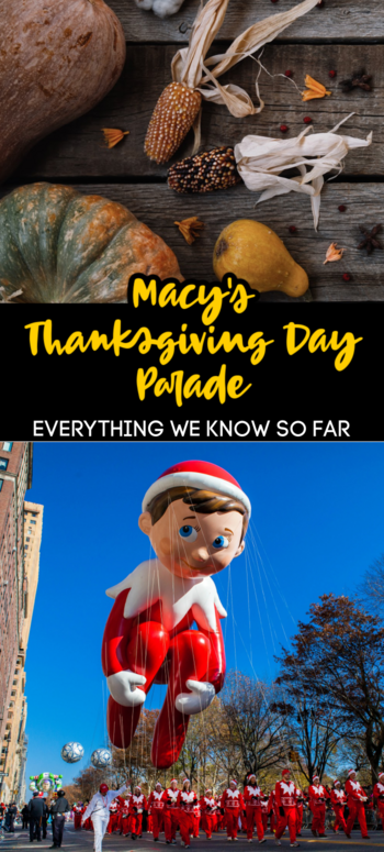 The Macy's Thanksgiving Day Parade Is Almost Here. Here's What We Know.