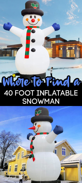 You Can Get A 40 Foot Tall Inflatable Snowman That You Can Put in Your ...