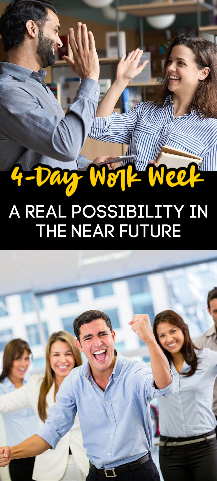 A Four-Day Work Week May Soon Become A Reality And I'm So Excited